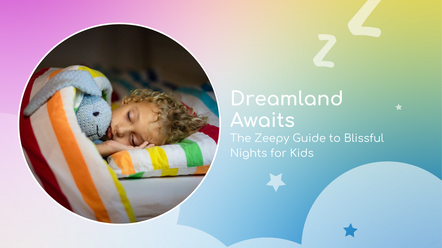 Zeepy Sleep Hub | Expert Toddler Sleep Tips, Routines & Early Waking Help